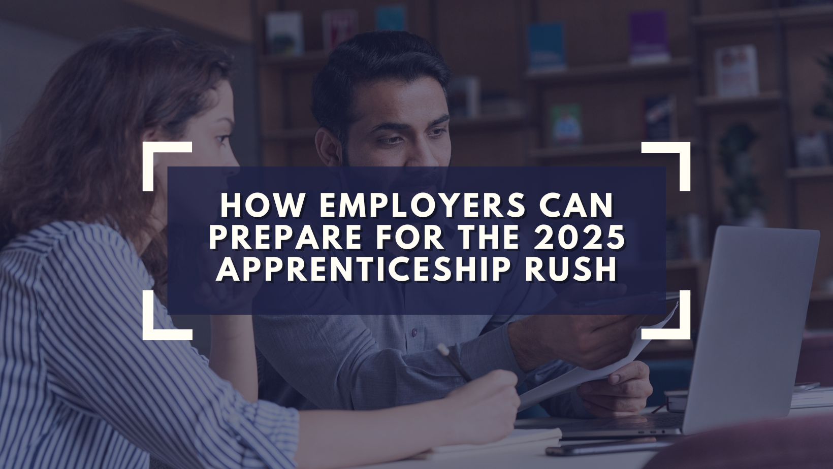 How Employers Can Prepare for the 2025 Apprenticeship Rush - 360 ...